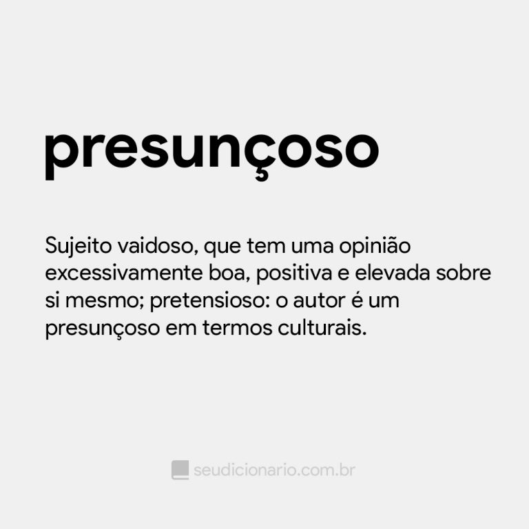 Presunçoso - Seu Dicionário